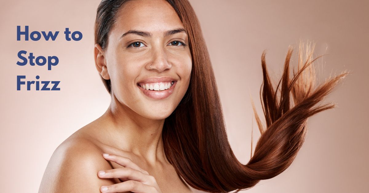 How to Stop Frizzy Hair After Washing (and in Humidity!) – Blissy