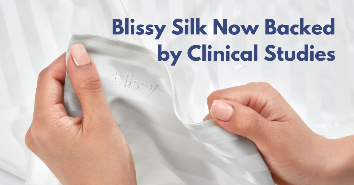 Is Silk Hypoallergenic? Blissy Mulberry Silk Backed by Clinical Studie